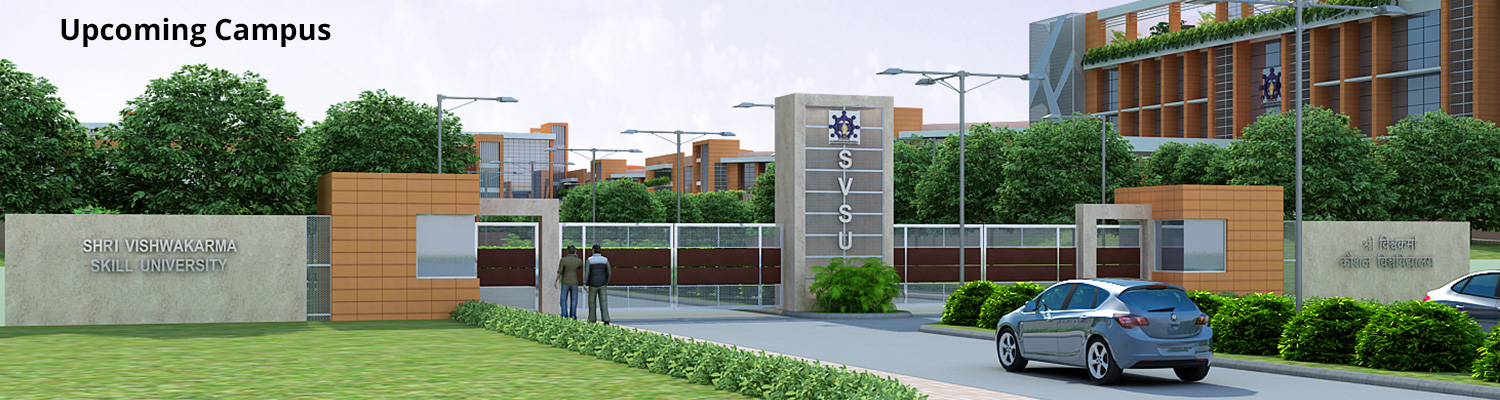 Shri Viswakarma Skill University - India's 1st Government Skill Unviversity